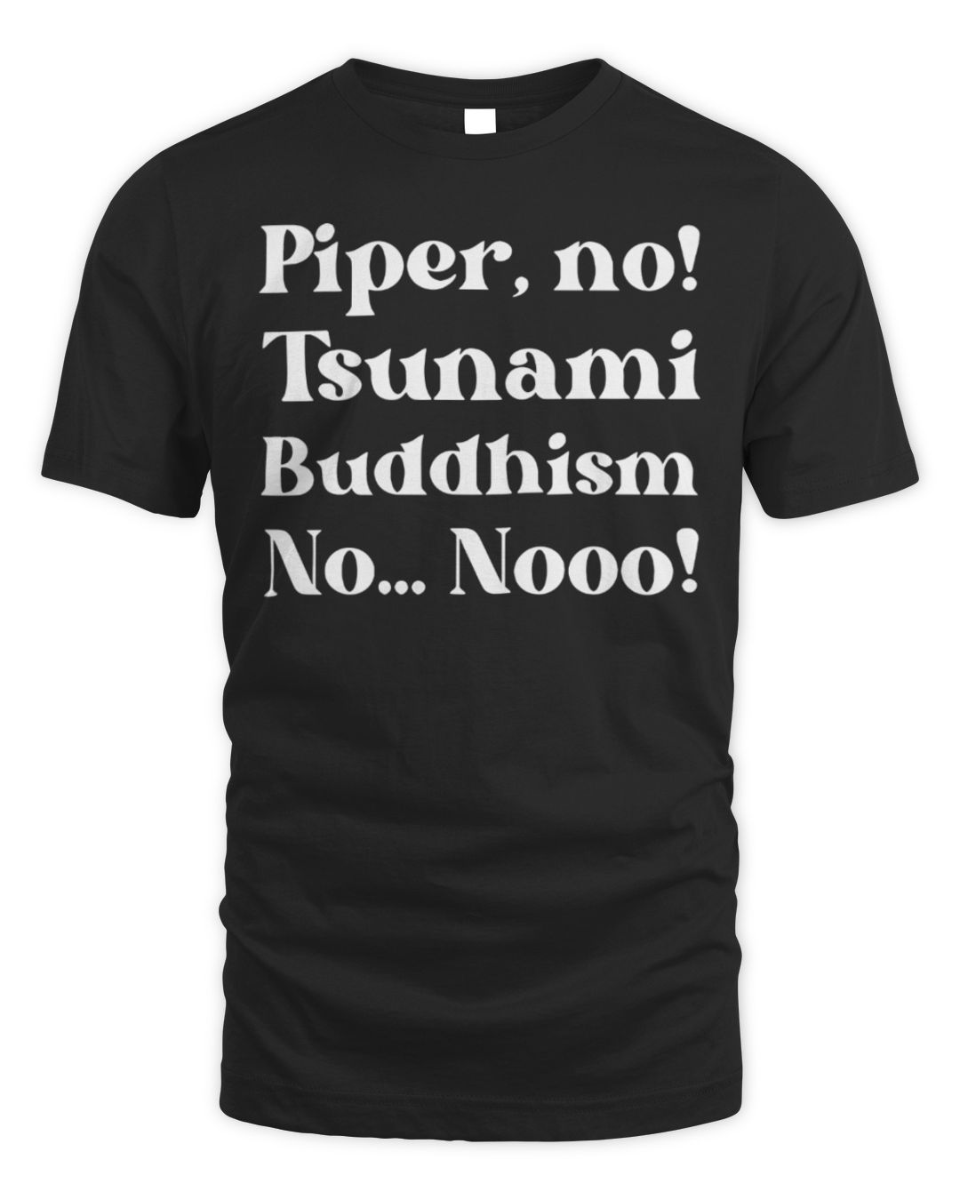 The White Lotus Piper No Tsunami Buddhism No No Shirt | Marryford