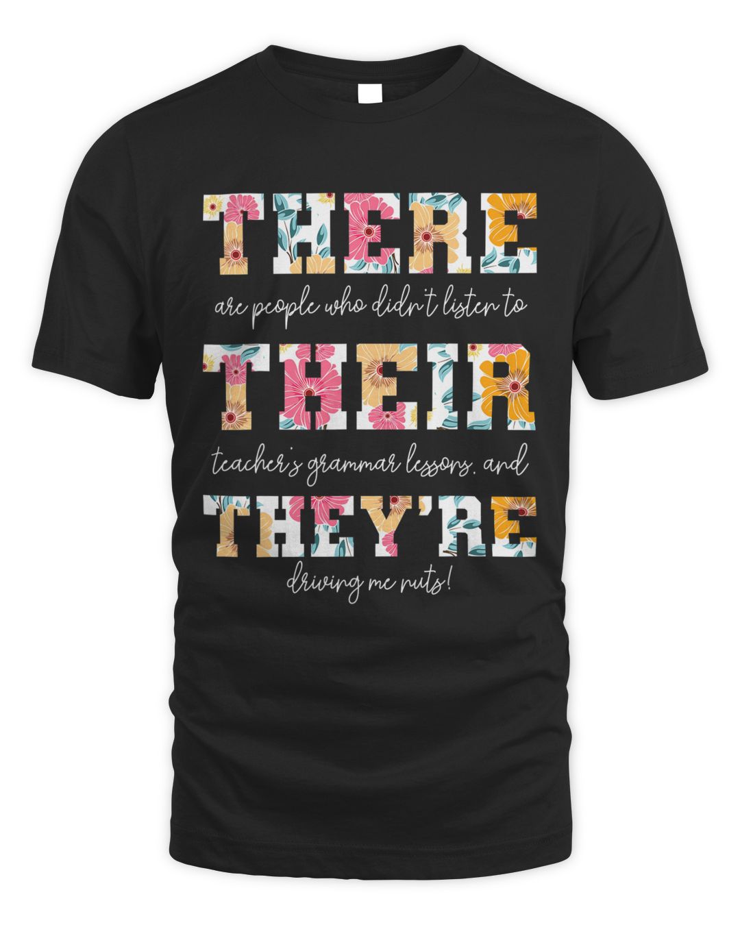 There Their They're English Grammar Teacher Funny Quotes Shirt | Marryford